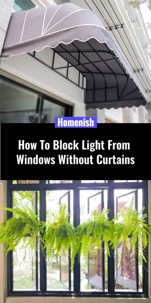 How To Block Light From Windows Without Curtains - Homenish