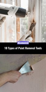 10 Types of Paint Removal Tools - Homenish